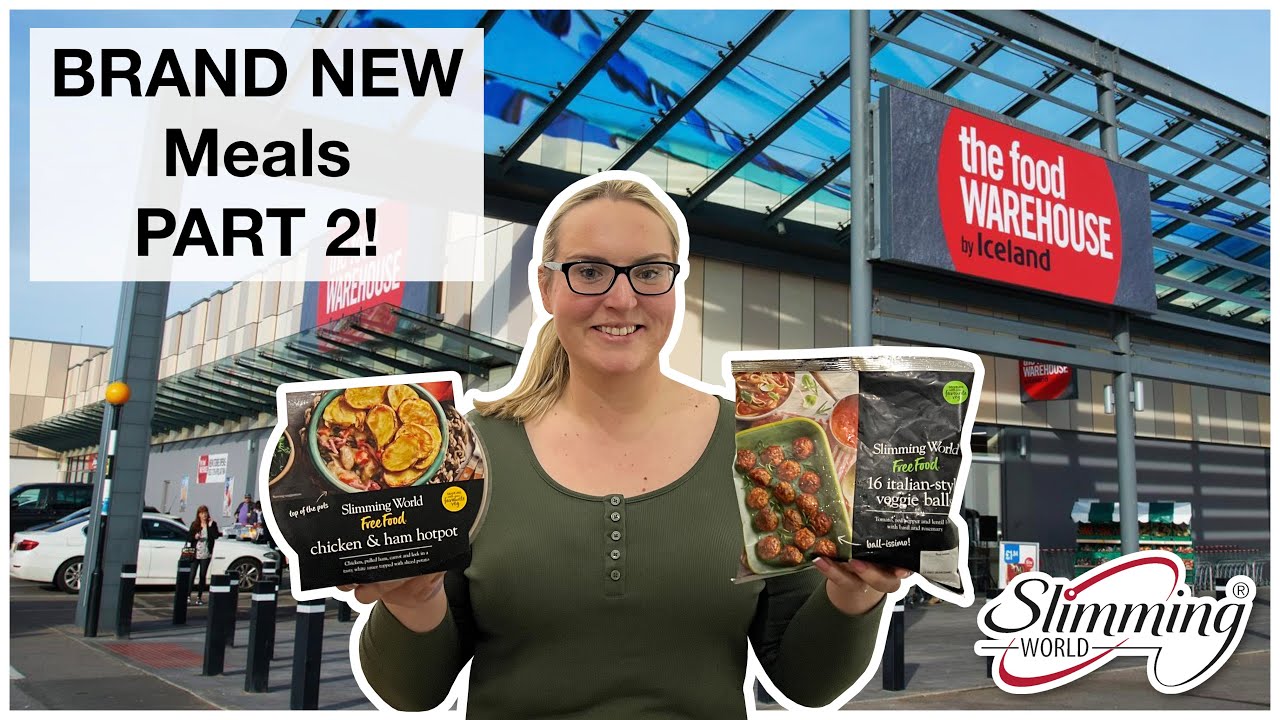 PART 2 | Brand New EXCLUSIVE Slimming World Meals You Can BUY RIGHT NOW ...