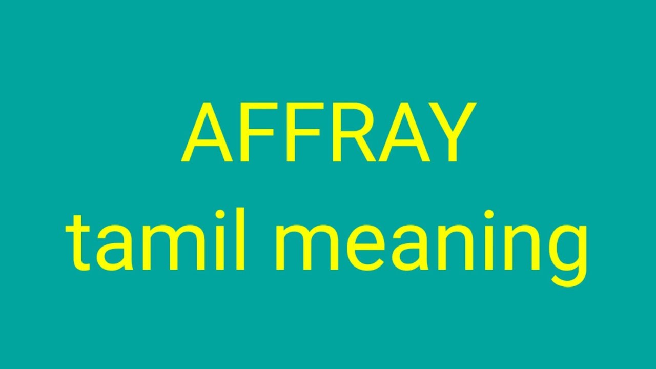 AFFRAY tamil meaning/sasikumar - YouTube