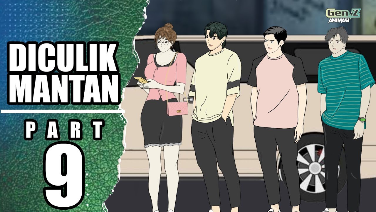 DICULIK MANTAN PART-9 | drama animasiromantis, animasi lucu, animasi ...