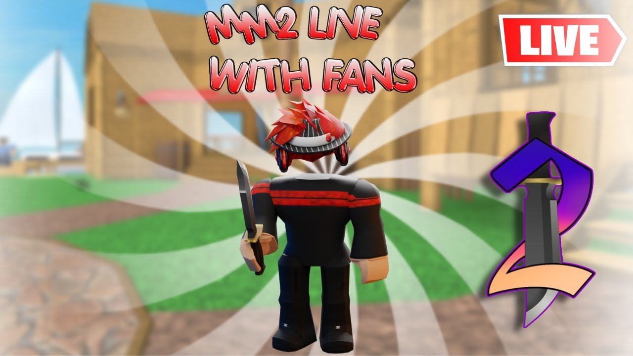 🔴PLAYING MM2 LIVE WITH FANS!!🔴 - YouTube