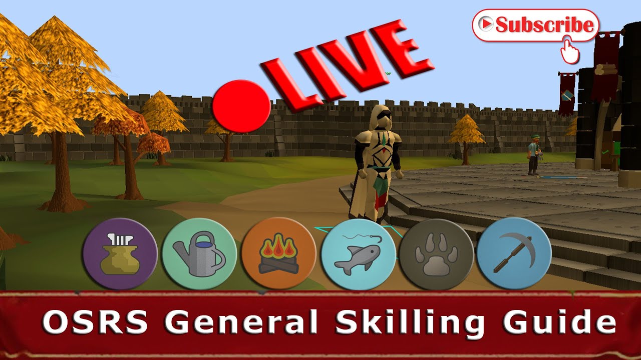 │LIVE│OSRS General Skilling Guide "LIVE" Streaming - YouTube