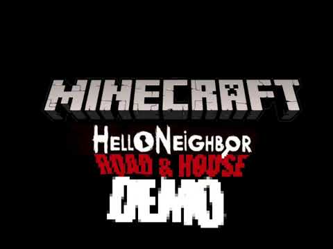 Minecraft Hello Neighbor road & house (demo) soundtrak - YouTube