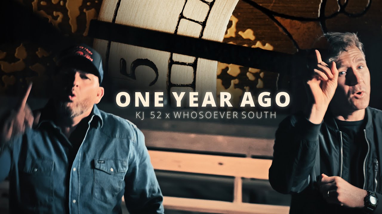 KJ-52 x Whosoever South - One Year Ago - YouTube