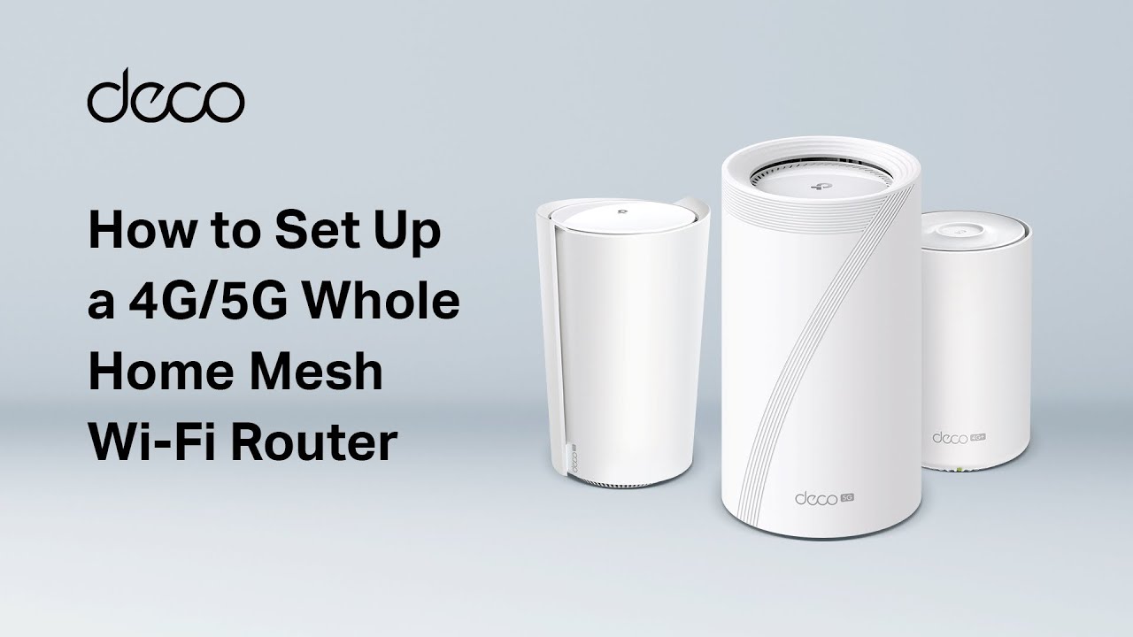 【Deco】How to Set Up a 4G/5G Whole Home Mesh Wi Fi Router (Take Deco X50 ...