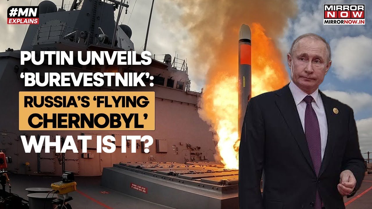 Putin Unveils 'War-Ending' Nuke Missile 'Burevestnik' AKA 'Flying ...