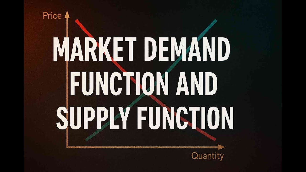 Market demand function and Supply function - YouTube