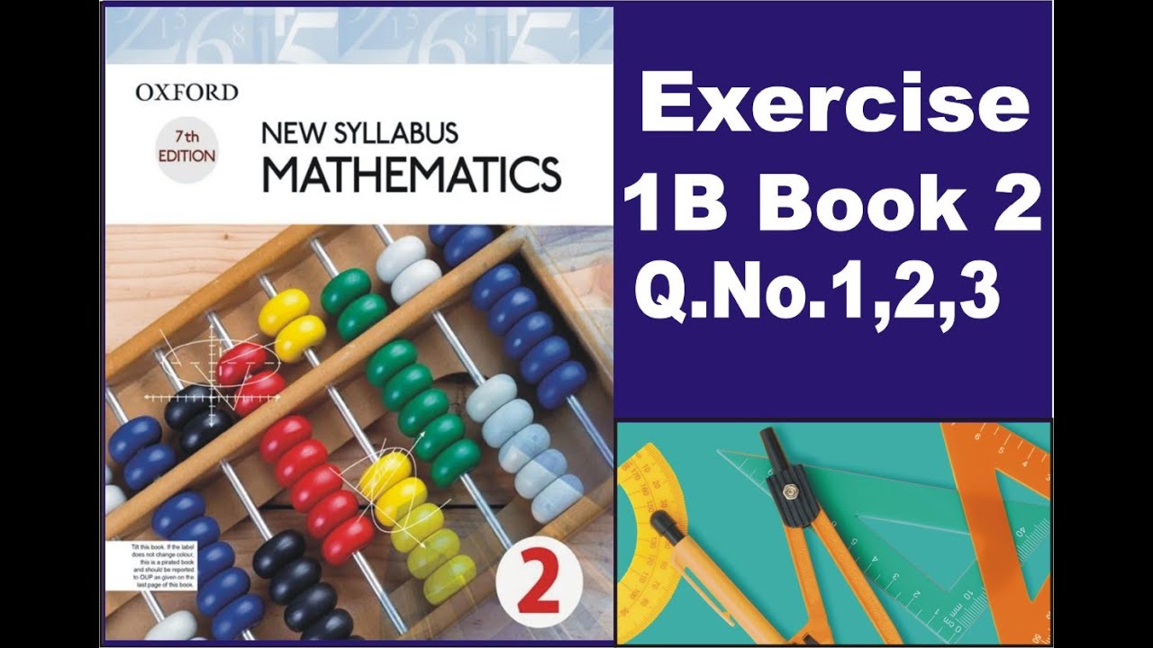 New Syllabus Mathematics Book 2 Exercise 1B Question No 1,2,3 - YouTube