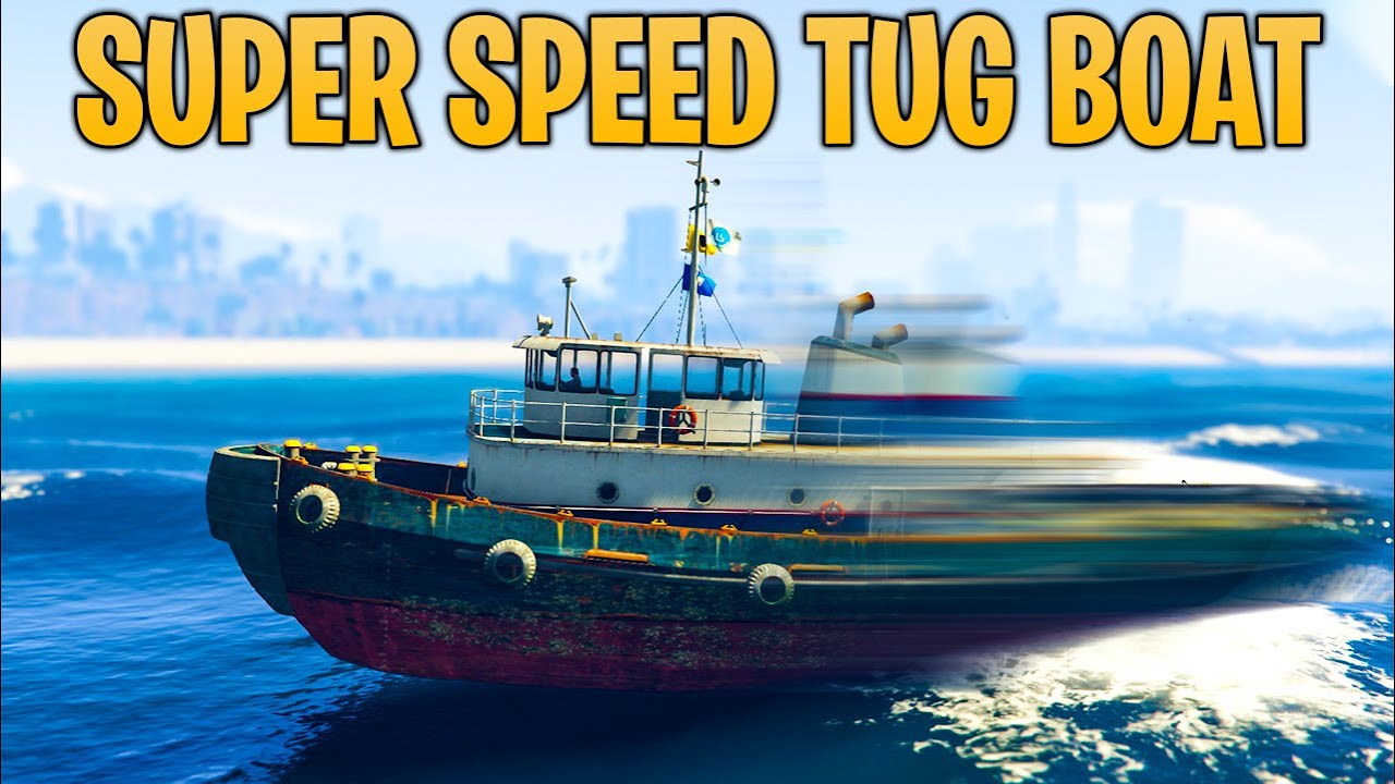 GTA Online DID YOU KNOW? How To Make the Tug Boat Go WAY Faster - YouTube
