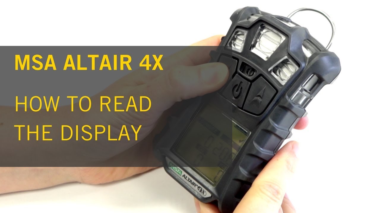 MSA Altair 4X - How to read the display - YouTube