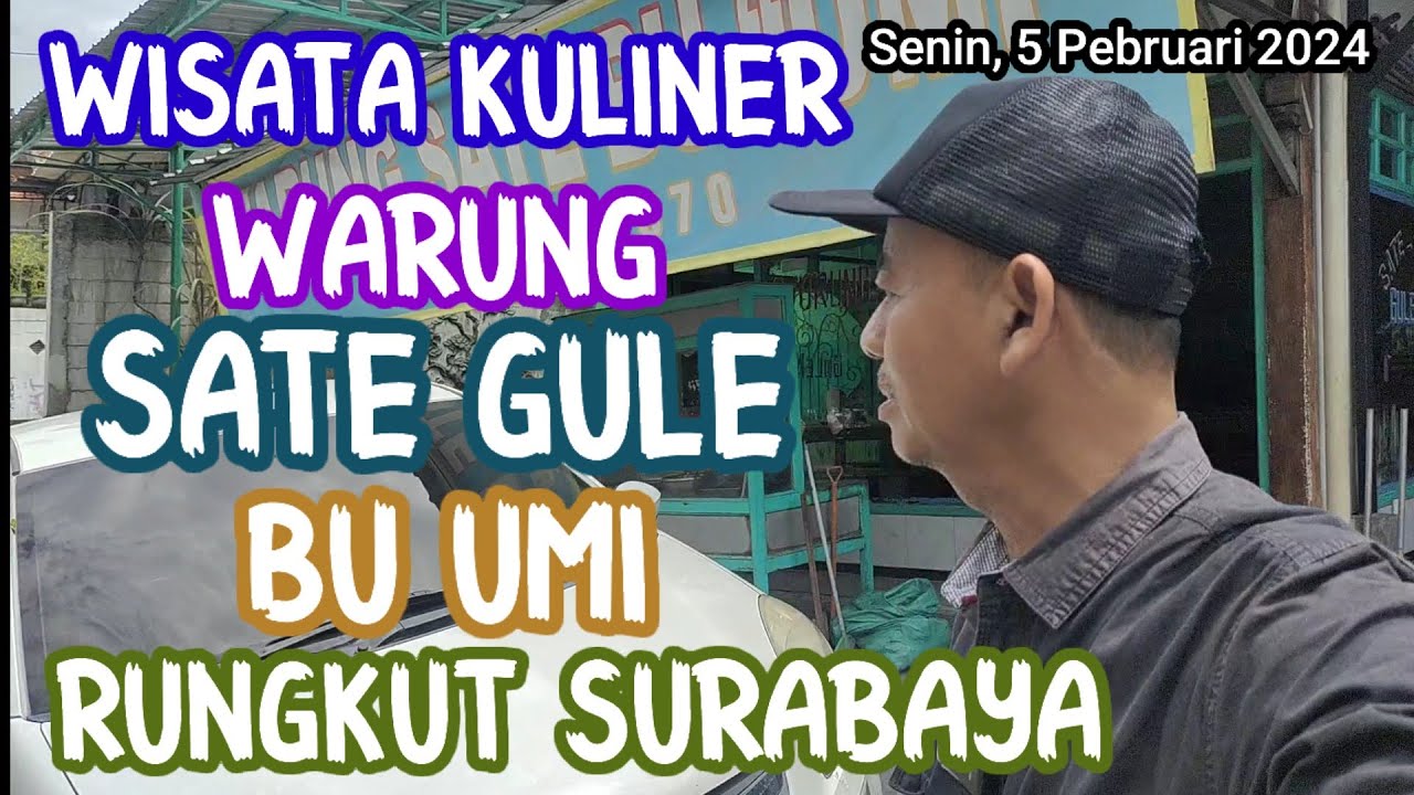 Wisata Kuliner Warung Sate Bu Umi Rungkut Surabaya - YouTube