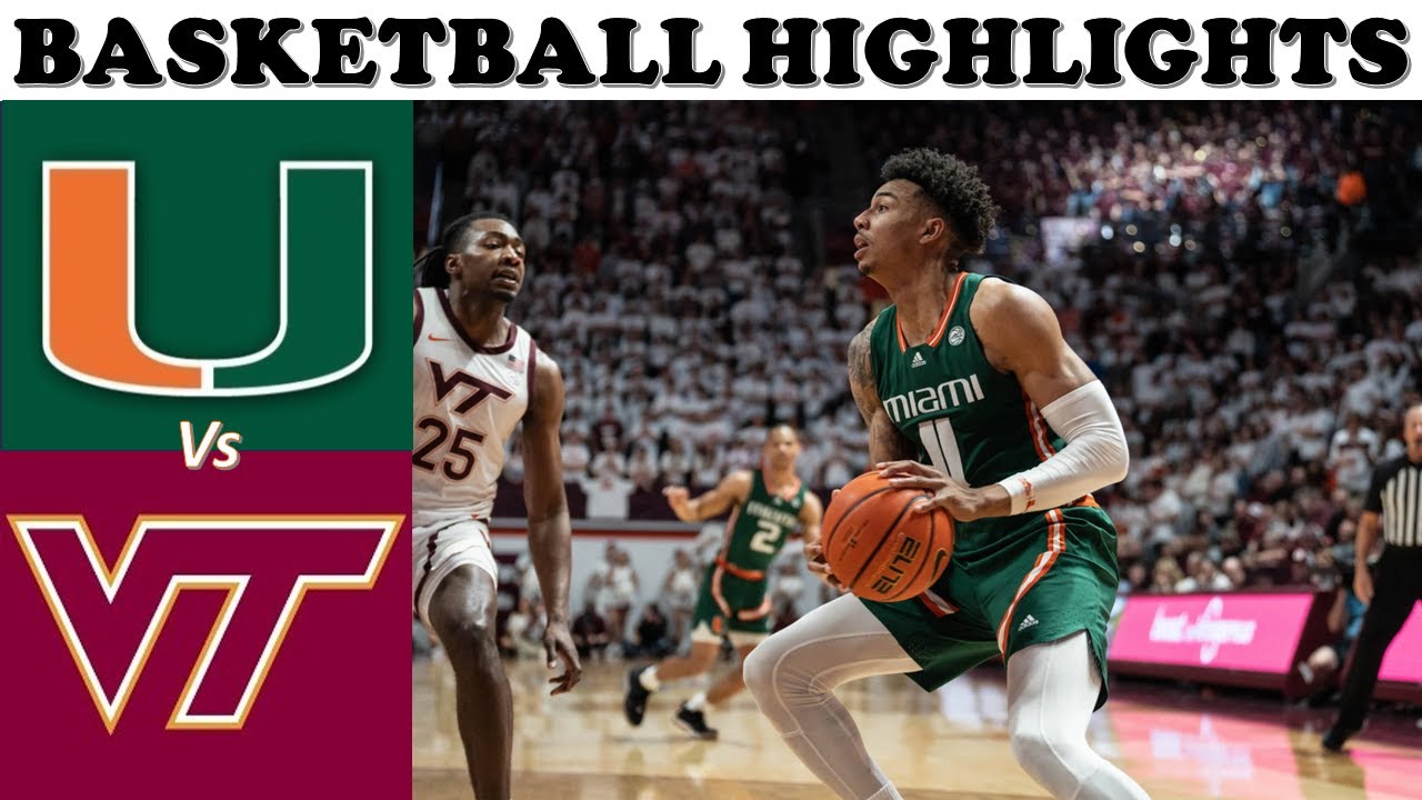 Miami vs Virginia Tech Basketball Highlights - February 21, 2023 - YouTube