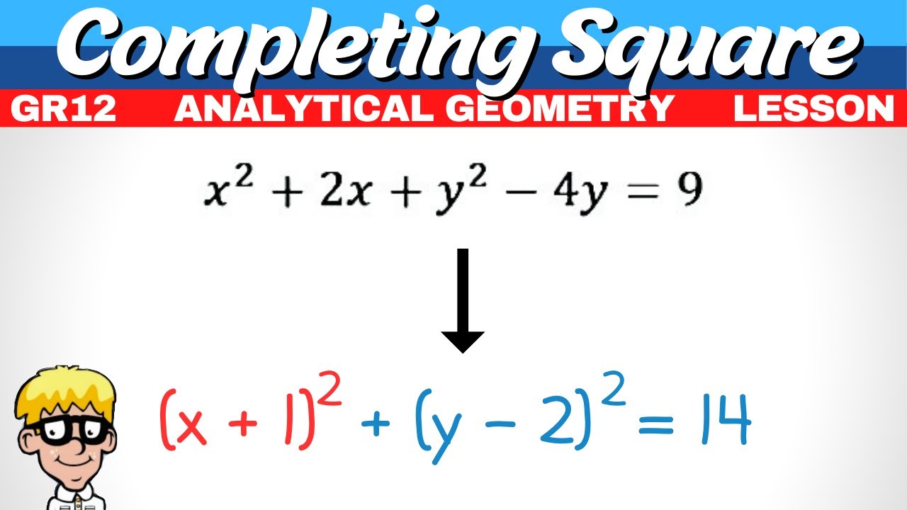 Complete Square Grade 12 Analytical Geometry - YouTube