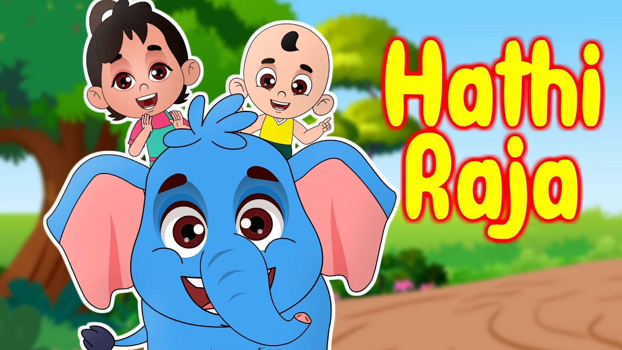🐘 Hathi Raja Kahan Chale | हाथी राजा कहाँ चले | Hindi Nursery Rhymes ...