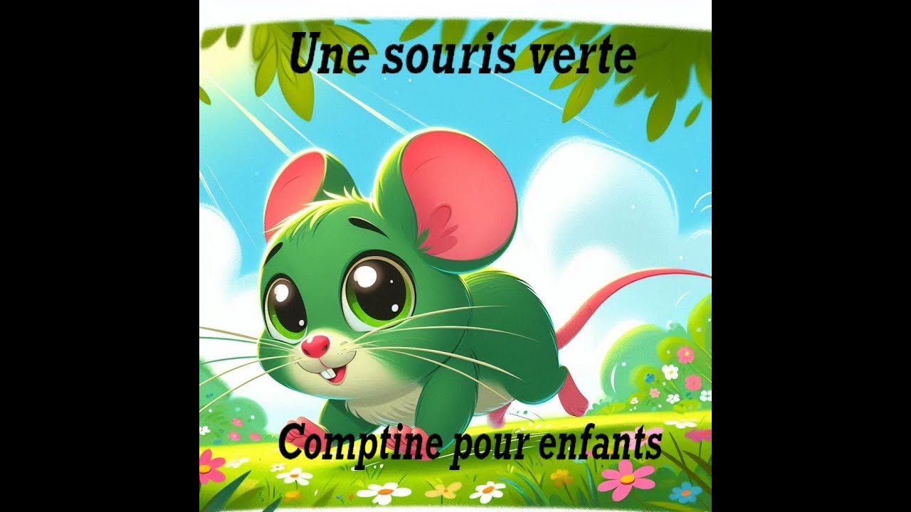 Une Souris Verte - Comptine pour Enfants - YouTube