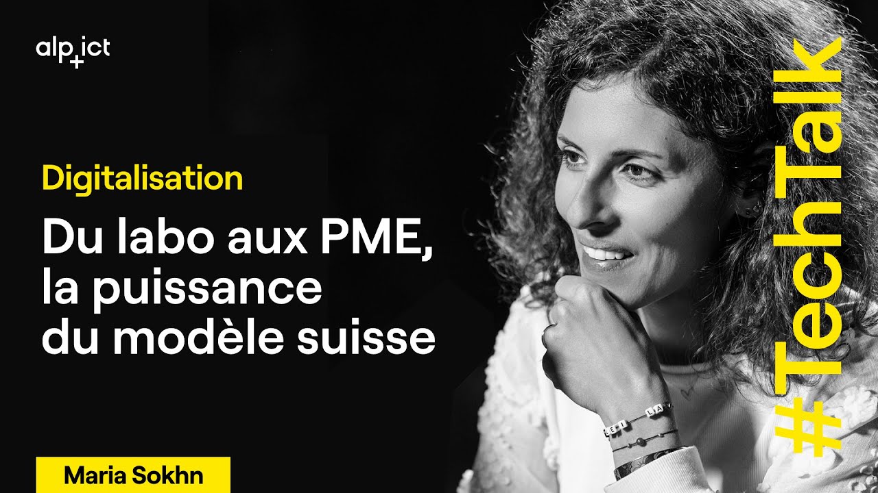 Digitalisation : du labo aux PME, la puissance du modèle suisse | Maria ...