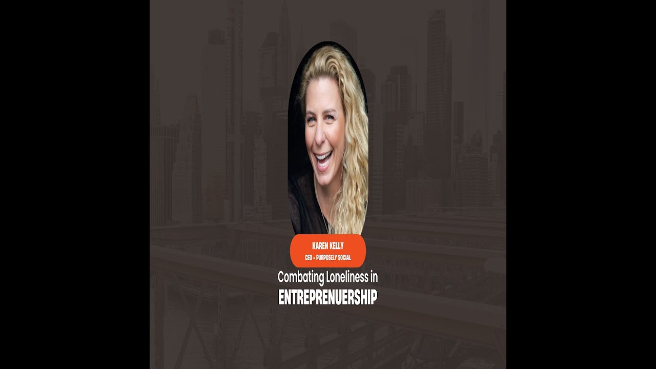Loneliness and Networking in Entrepreneurship with Lauren Raimondi and ...