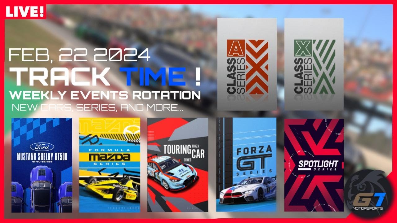 🔴 LIVE - BACK WITH THE WEEKLY EVENT ROTATION - [ TRACK TIME ] | FORZA ...