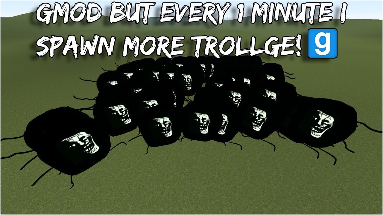 Gmod But Every 1 Minute I Spawn More Trollge (Part 2) - YouTube