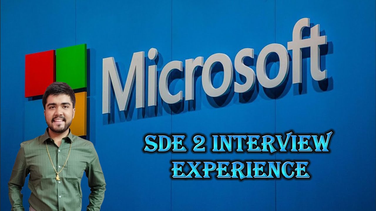 My Honest Software Engineer Interview Experience at Microsoft || SDE-2 || SWE-2 || PBC || MAANG ...