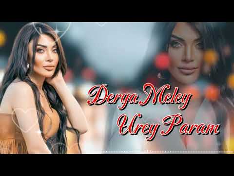Derya Meley - Urey Param 2025 (Resmi Musiqi)