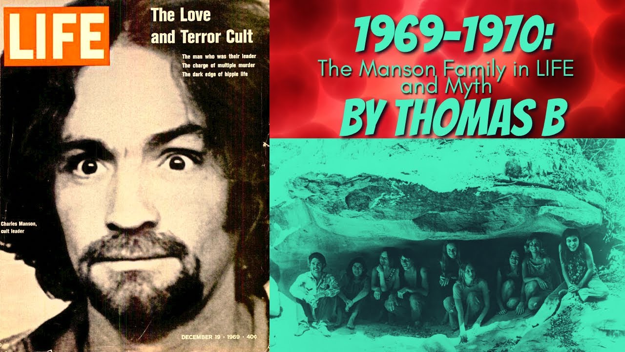 1969 - 1970: The Manson Family in LIFE and Myth - YouTube