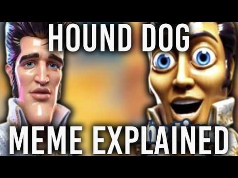 You Ain't Nothing But A Hound Dog Meme EXPLAINED!