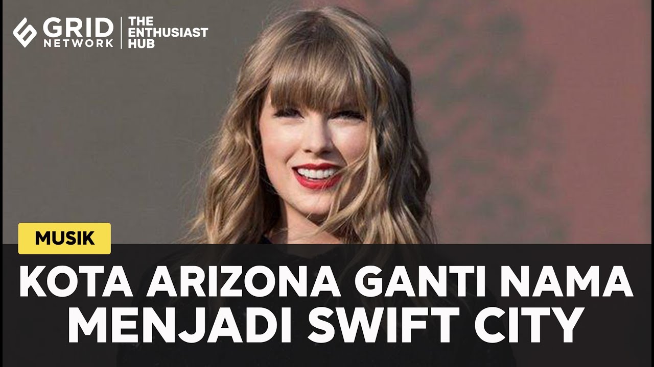 Kota Arizona Ganti Nama Jadi Swift City Demi Hormati Taylor Swift - YouTube