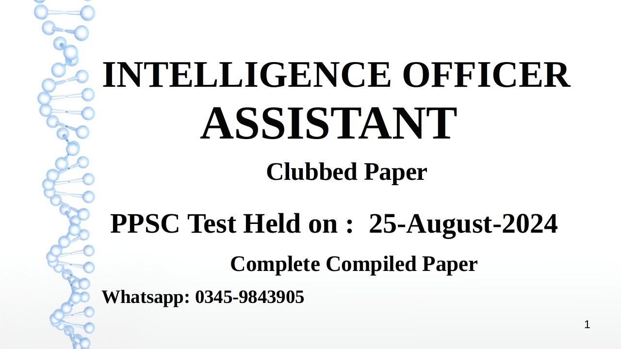 Intelligence Officer | Assistant | PPSC Clubbed Paper held today 25-08 ...