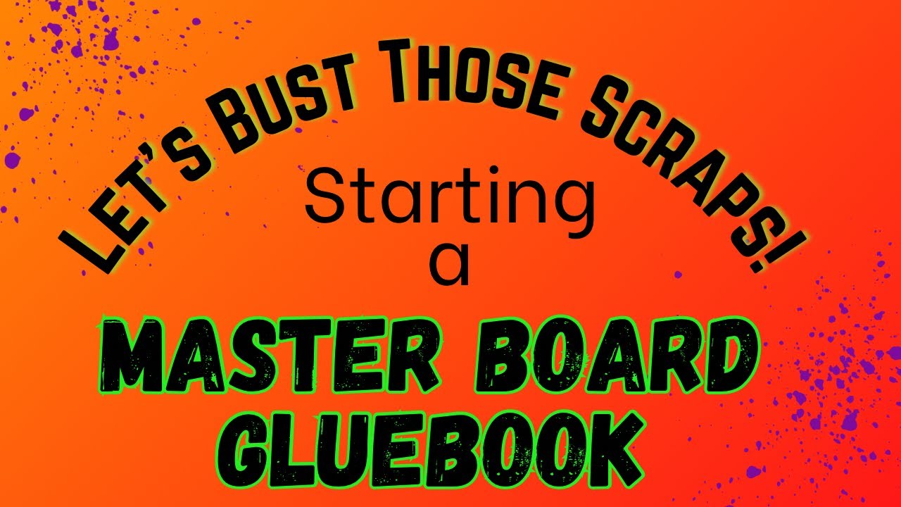 New Scrap Buster - Master Board Glue Book - YouTube