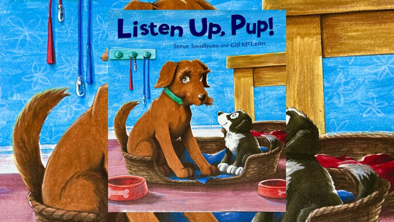 Listen Up,Pup!🐕🐾📖 | Steve Smallman | Storytime Read Aloud Books - # ...