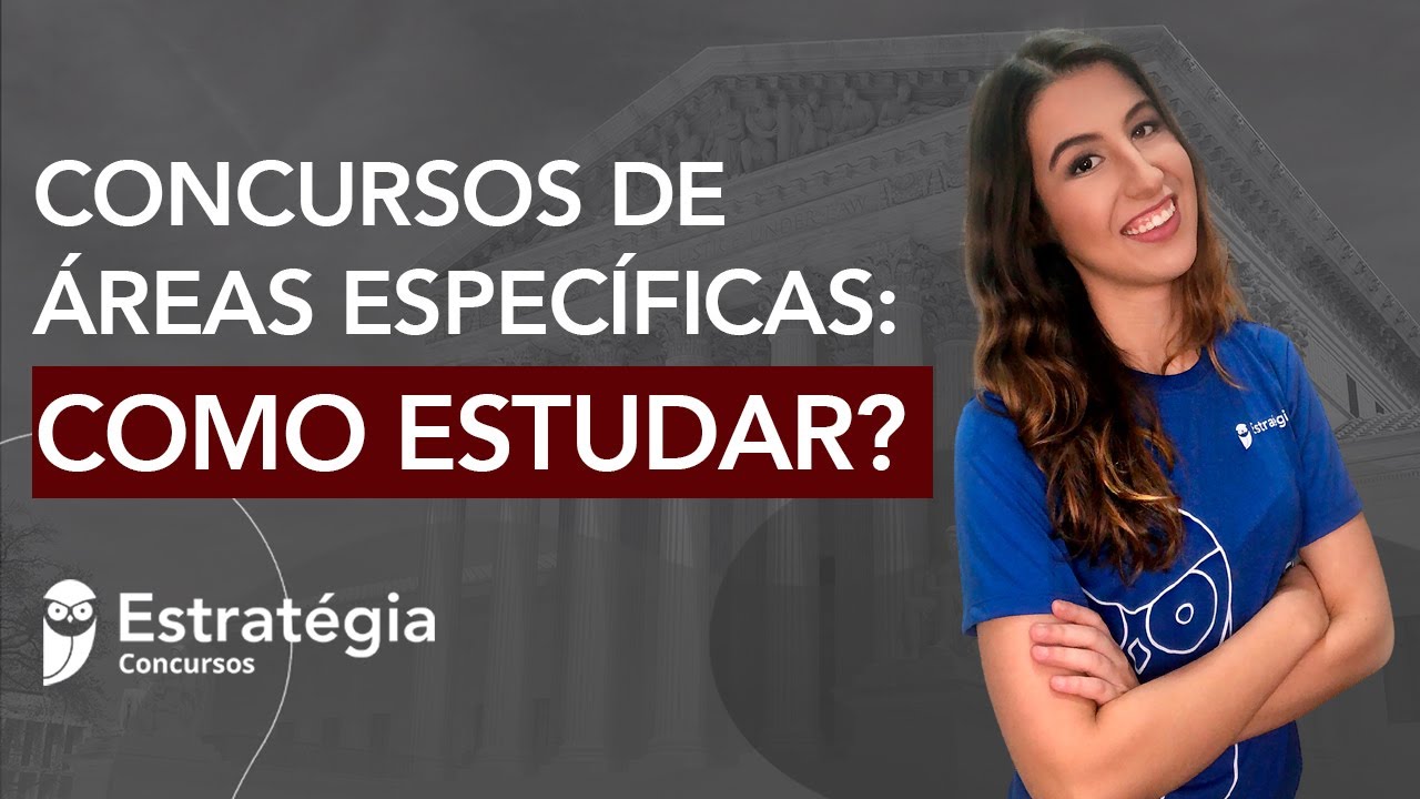 Concursos de Áreas Específicas: como estudar? - YouTube