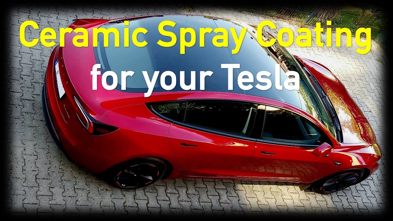 Ceramic Spray Coating on Tesla Model 3 (Ultra Red) - YouTube