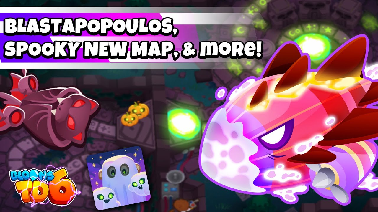 Bloons TD 6 Update 45 Coming Soon | Blastapopoulos, Spooky New Map ...