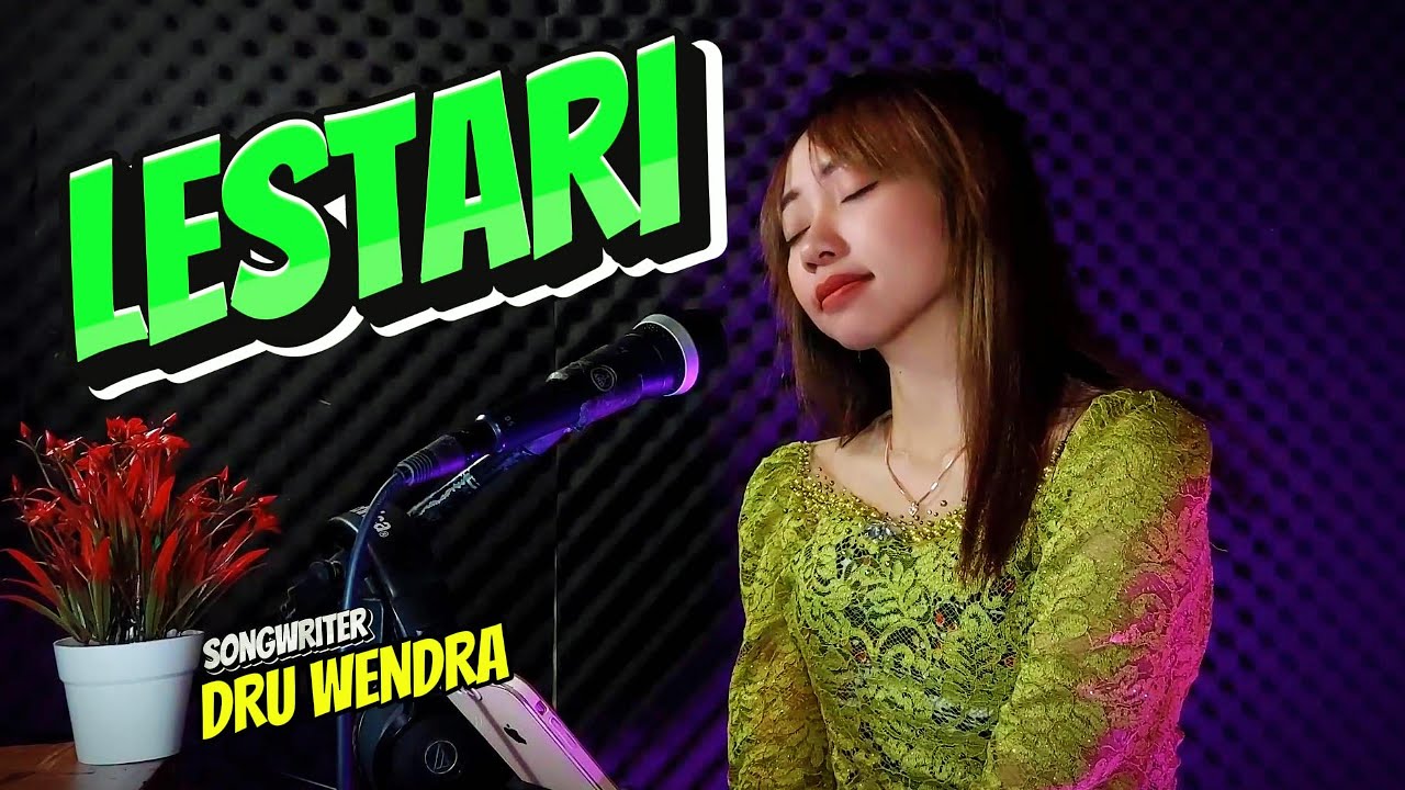 LESTARI - Ifahyuhuuuuu (Cover) Cipt. Dru Wendra Wedhatama & Vitto ...