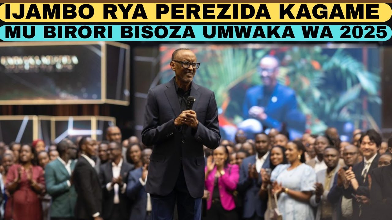 Ijambo rya Perezida KAGAME mu birori bisoza umwaka wa 2025 || YASHIMIYE ...