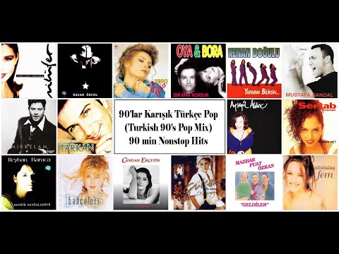 90'lar Karışık Türkçe Pop (Turkish 90's Pop Mix) Volume: 1  - 90 dakika kesintisiz en iyi Türkçe Pop
