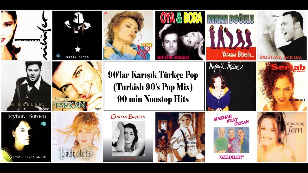 90'lar Karışık Türkçe Pop (Turkish 90's Pop Mix) Volume: 1 - 90 dakika ...