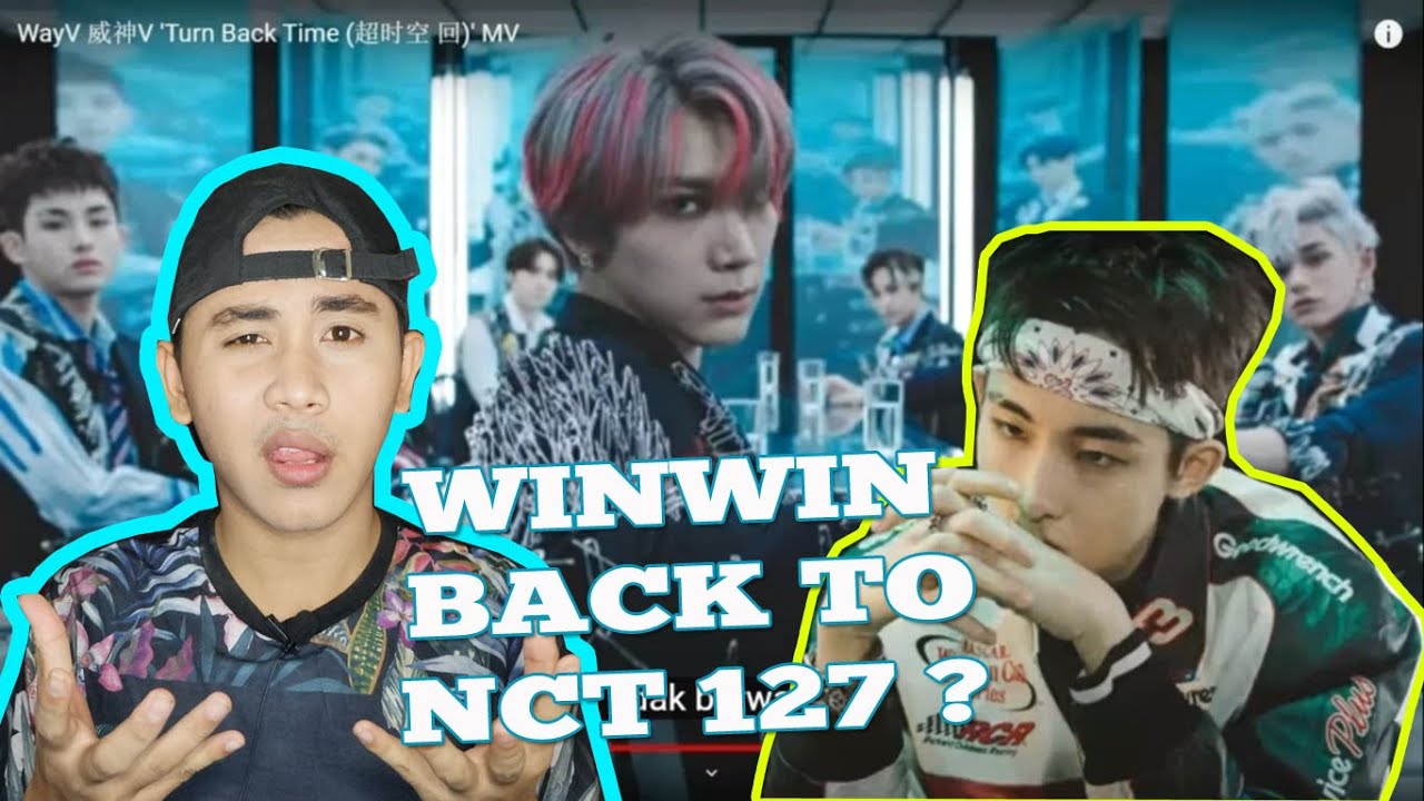 MV REACTION WAYV 'TURN BACK TIME' - YouTube