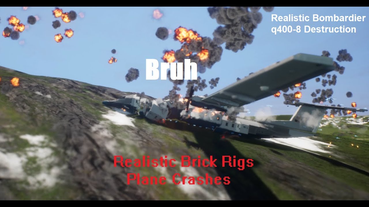 Realistic Brick Rigs Plane Crashes (Bombardier Q400 -8 crashes) - YouTube