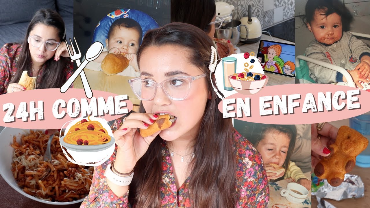 JE MANGE COMME DANS MON ENFANCE PENDANT 24H - YouTube