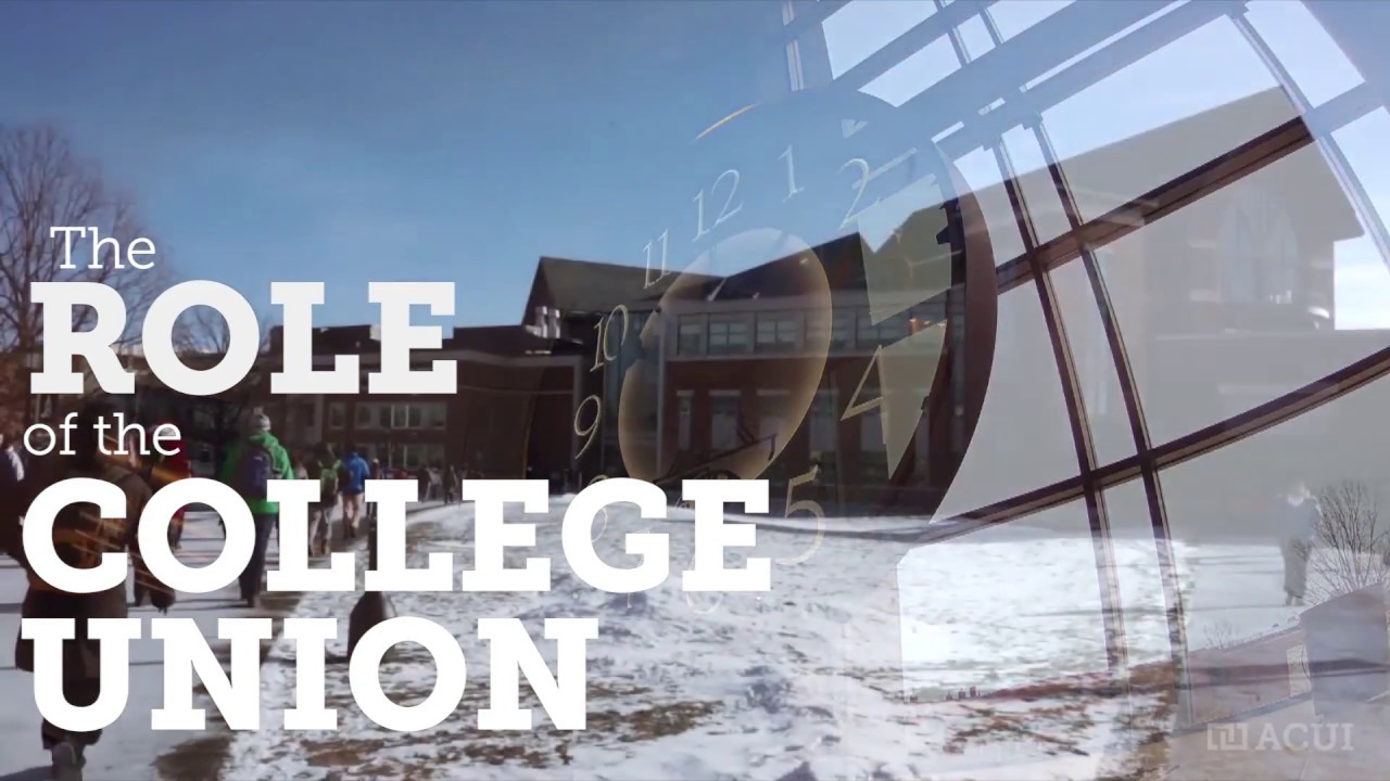 The Role of the College Union - YouTube