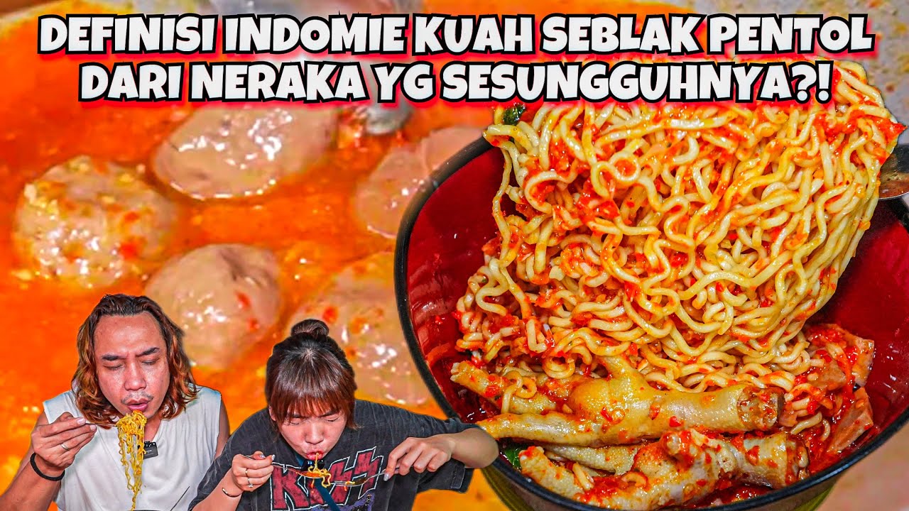 SAMPE SUSAH NAFAS! TERSEMBUNYI MIE PENTOL KUAH SEBLAK MERCON LEVEL 10 ...