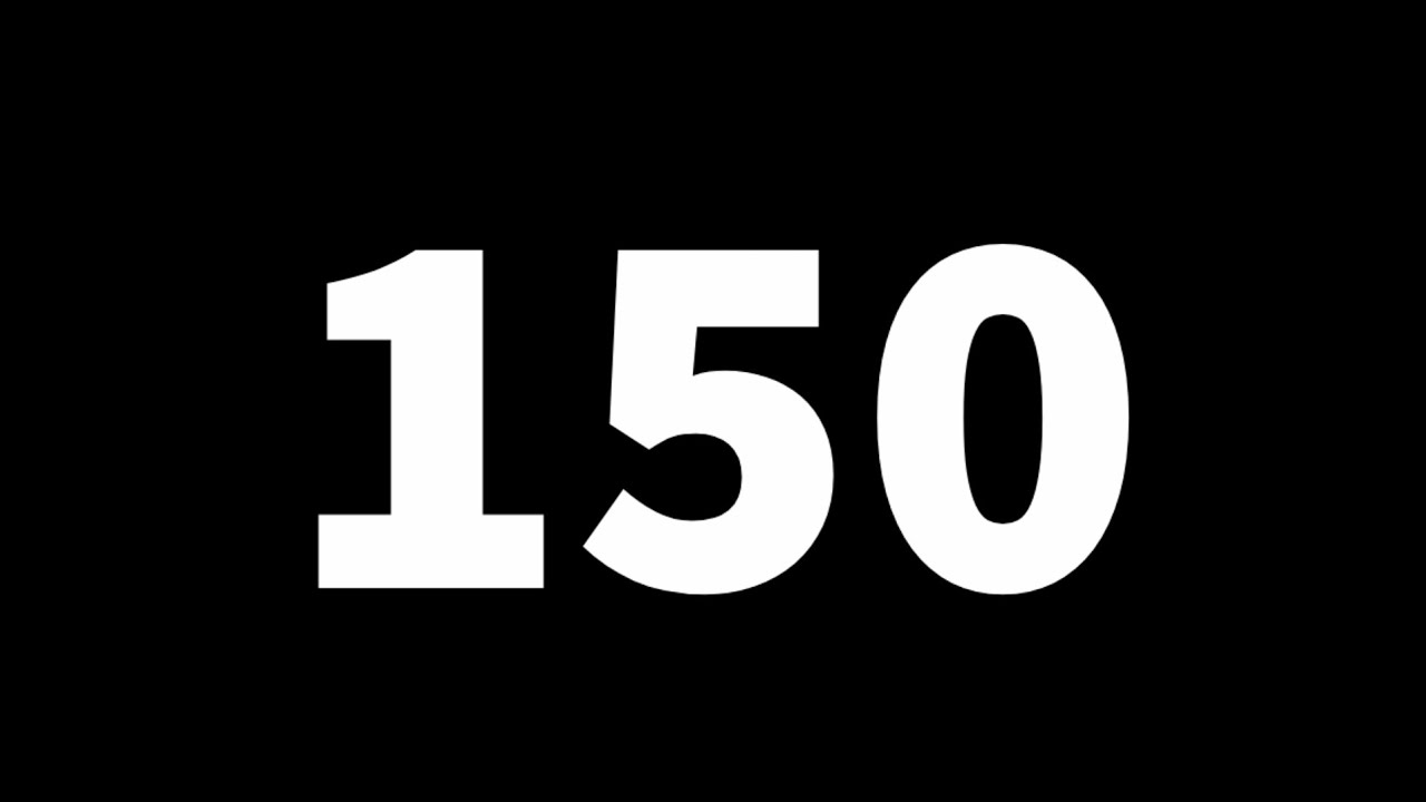 150 - YouTube
