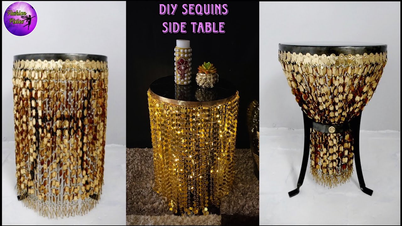 💕DIY SEQUINS SIDE TABLE | ACCENT TABLE | CRAFTING | FASHION PIXIES ...