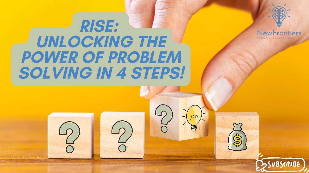 RISE: Unlocking the Power of Problem Solving in 4 Steps! - YouTube