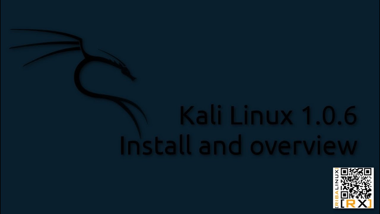 Kali Linux 1.0.6 Install and overview | Penetration testing redefined ...