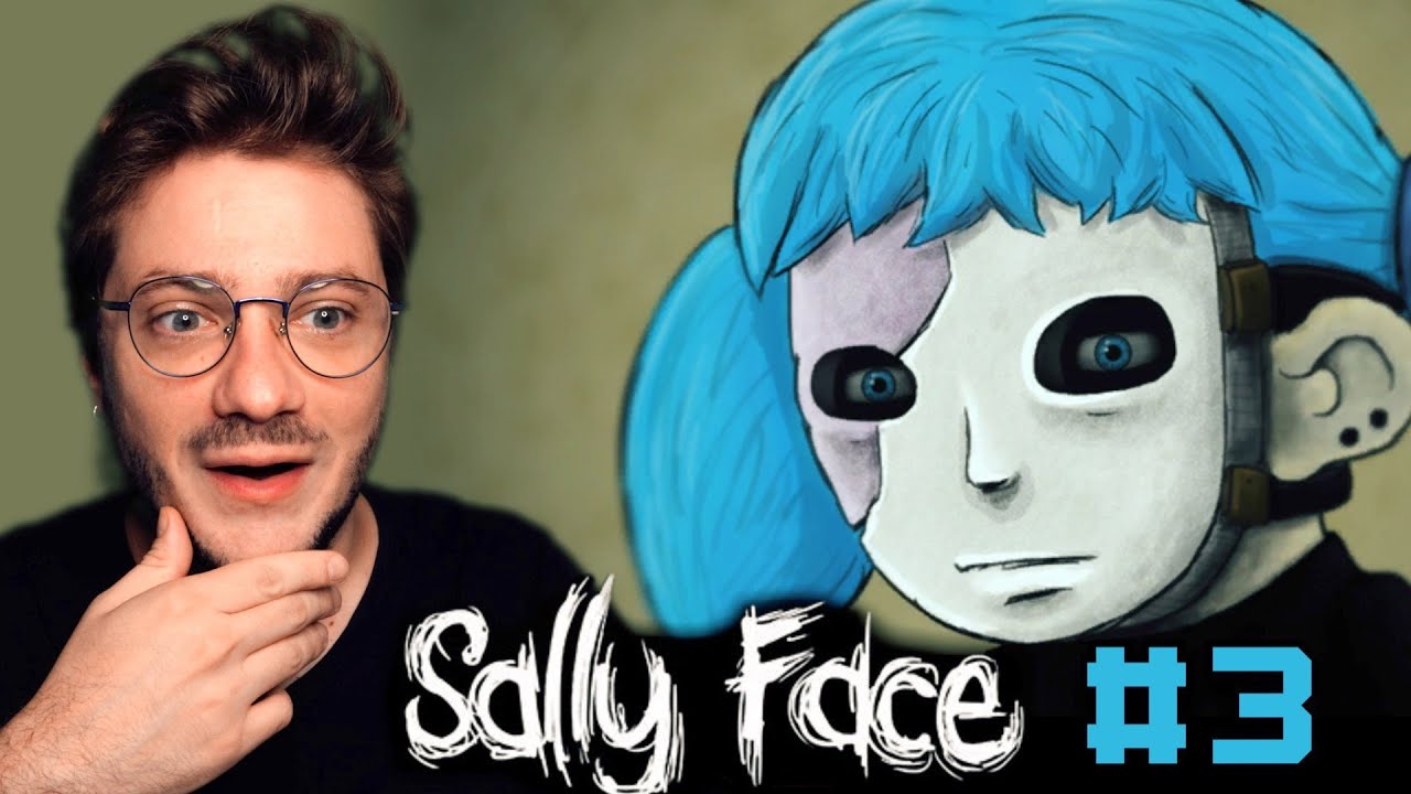 Ciel ! Mon Larry ! - SALLY FACE #3 - Mathieu Sommet - YouTube