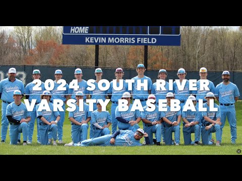 2024 South River Varsity Baseball Highlight Video - YouTube