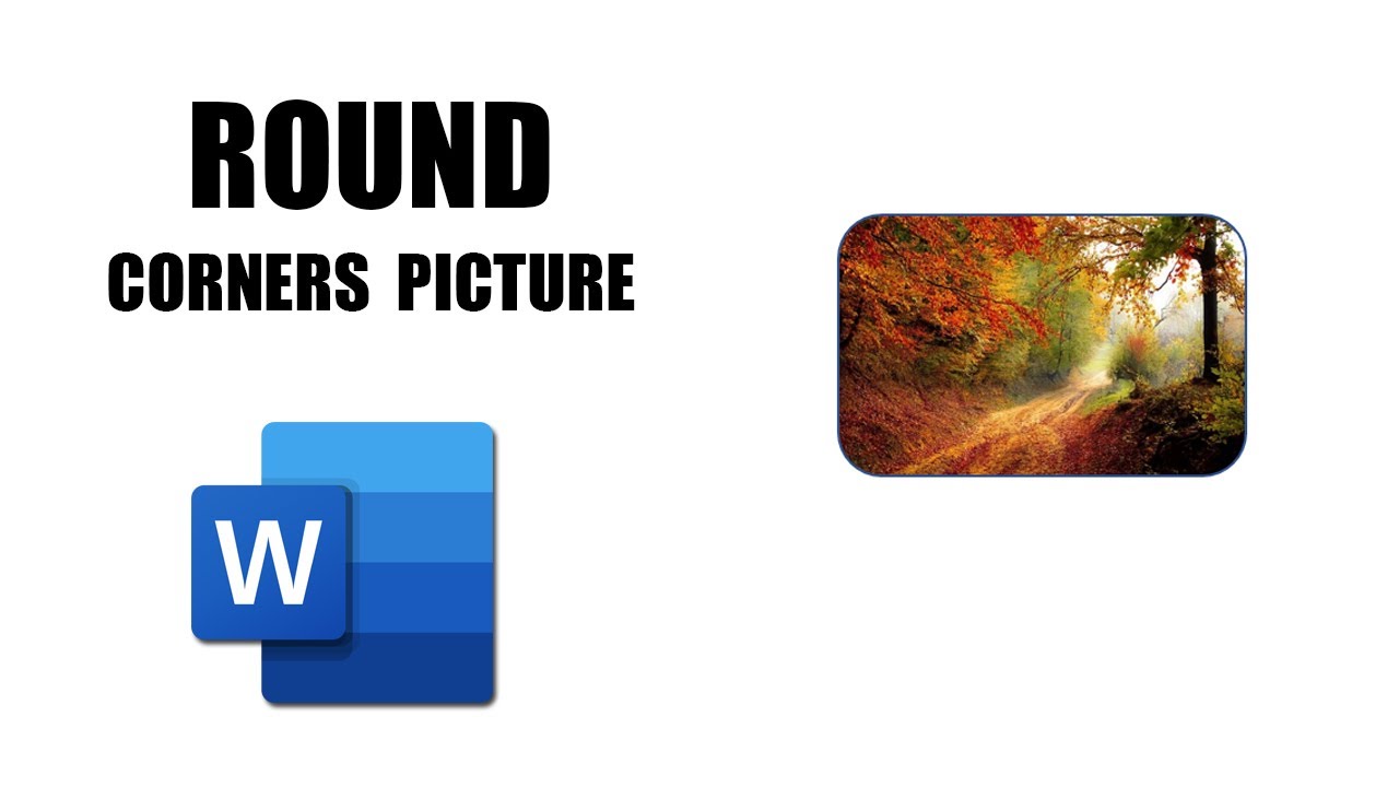 How To Round Corners Of A Picture In Word YouTube how-to-round-corners-of-a-picture-in-word-youtube