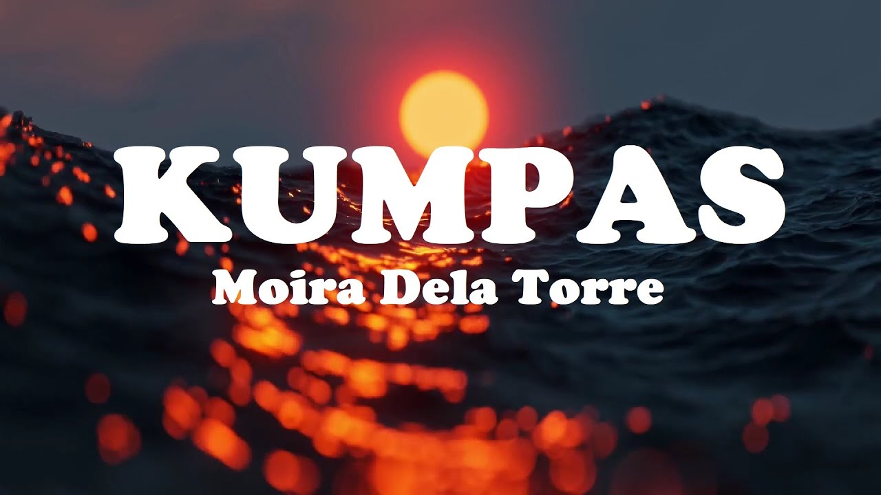 Kumpas - Moira Dela Torre Lyrics Video - YouTube